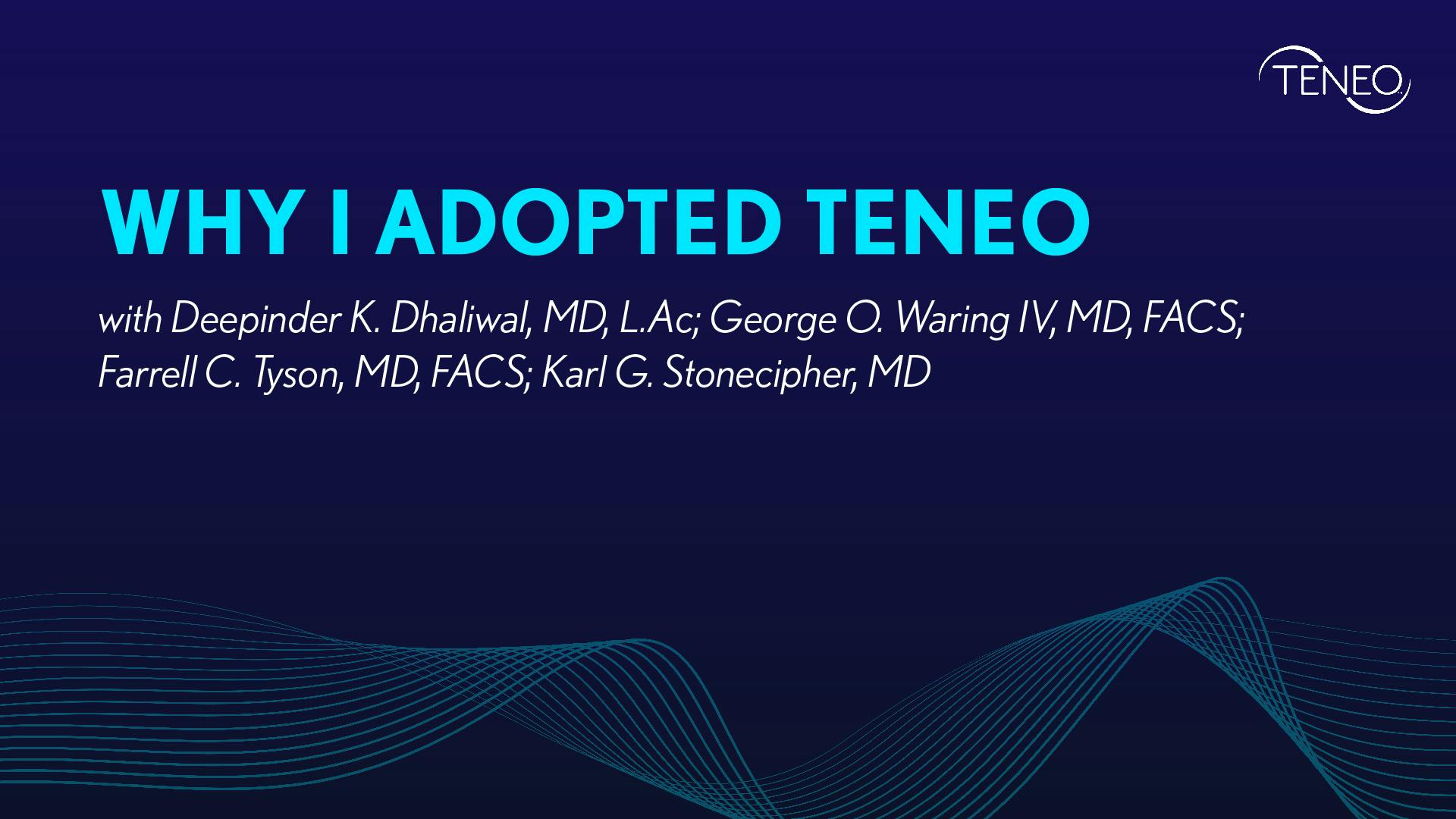 Why I adopted TENEO - Eyetube