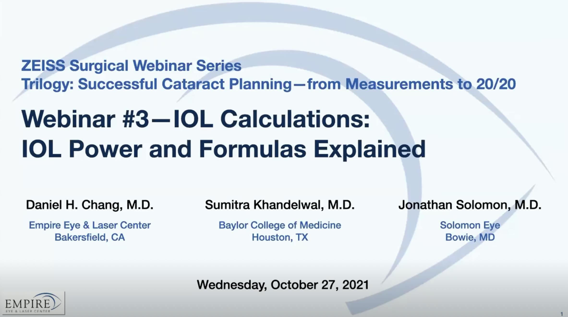 Biometry Series Webinar 3 – IOL Calculations: IOL Power and Formulas ...