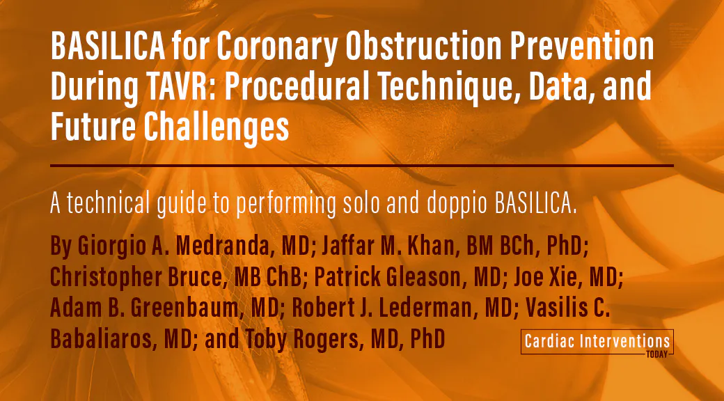 BASILICA for Coronary Obstruction Prevention During TAVR: Procedural ...