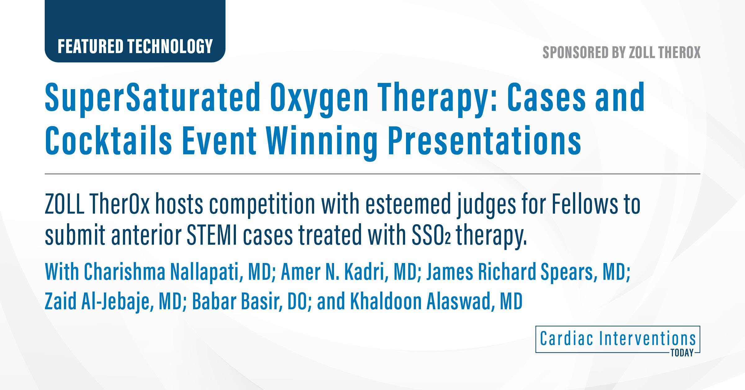 SuperSaturated Oxygen Therapy: Cases and Cocktails Event Winning ...