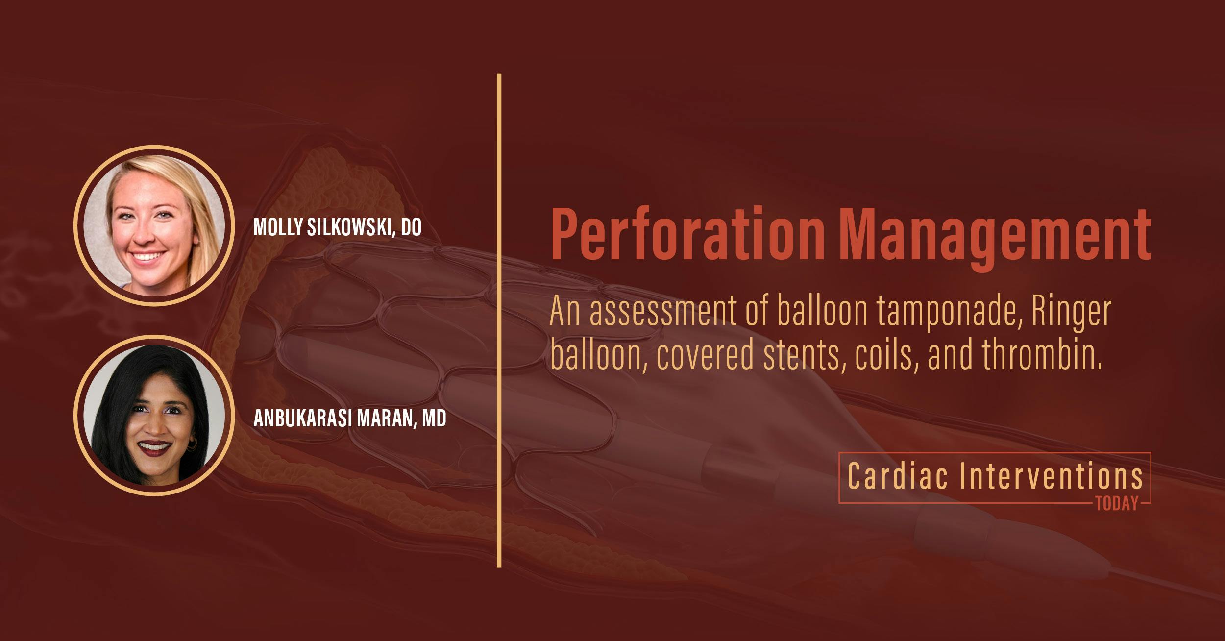 Perforation Management - Cardiac Interventions Today