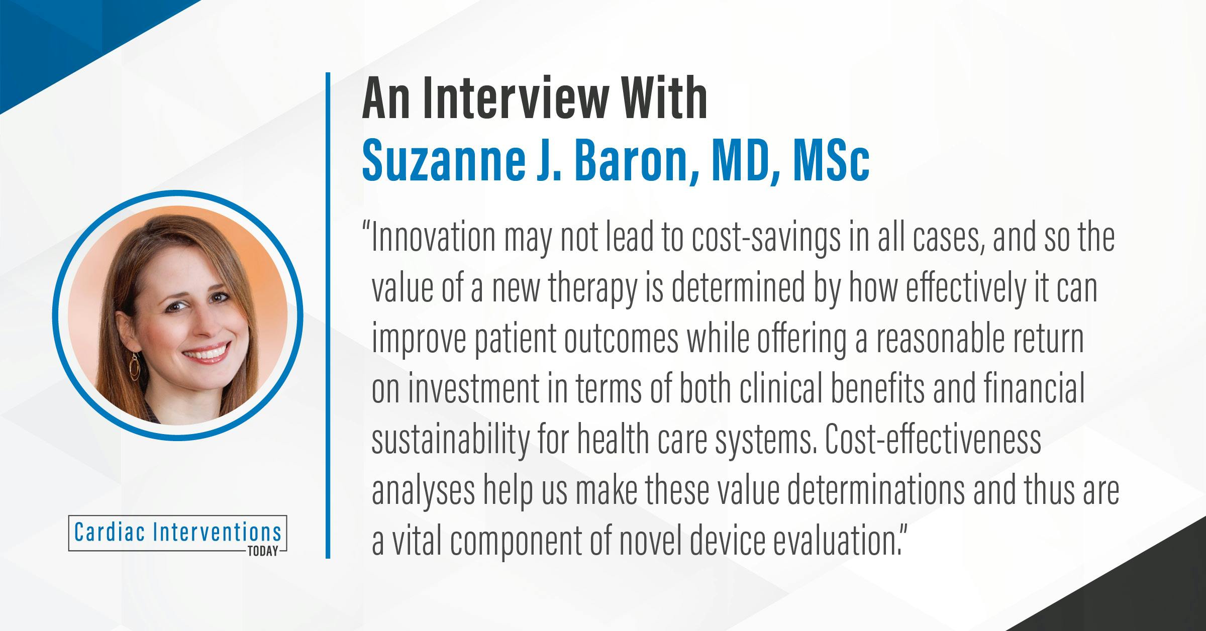 An Interview With Suzanne J. Baron, MD, MSC - Cardiac Interventions Today
