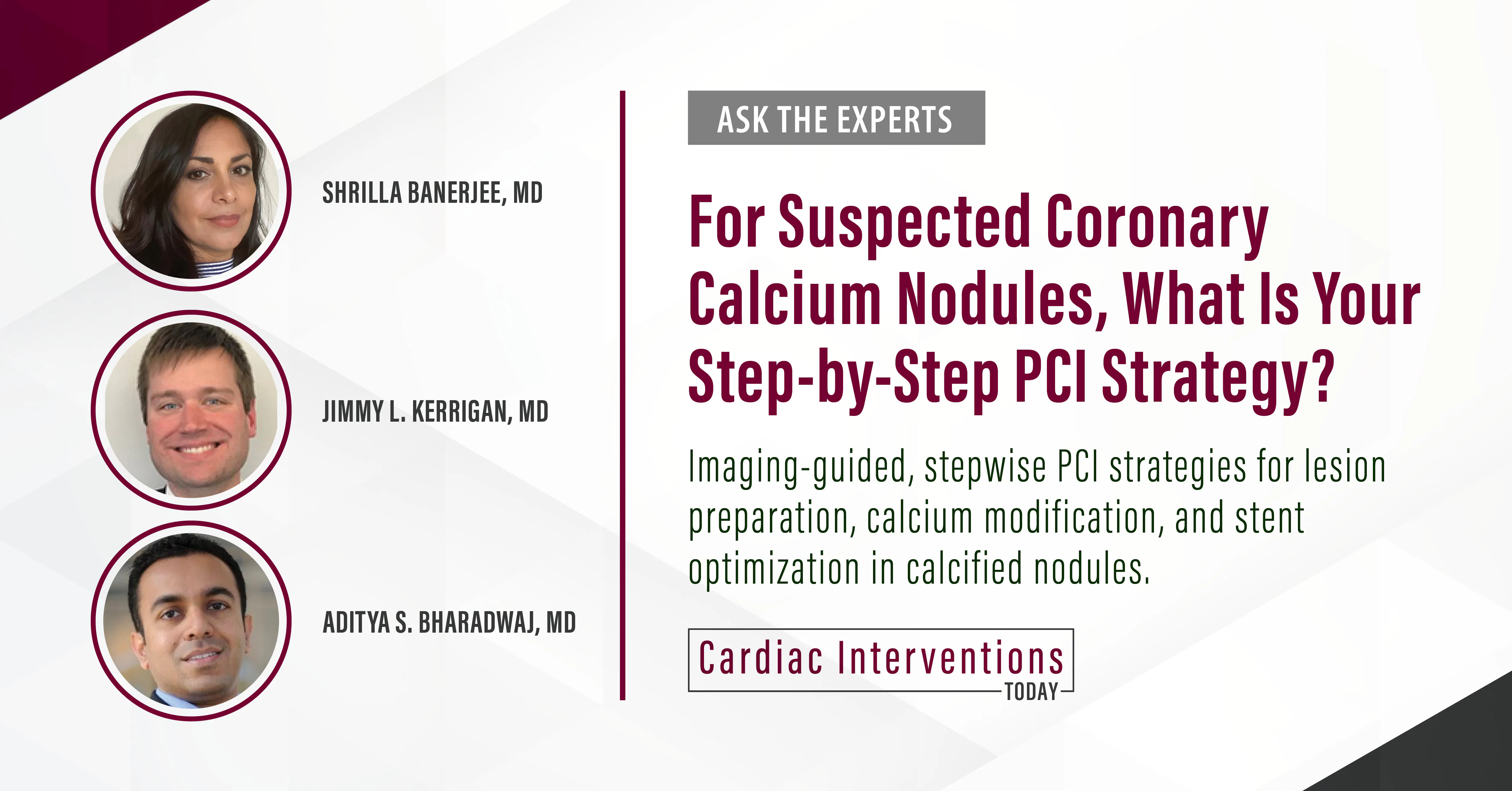 For Suspected Coronary Calcium Nodules, What Is Your Step-by-Step PCI ...