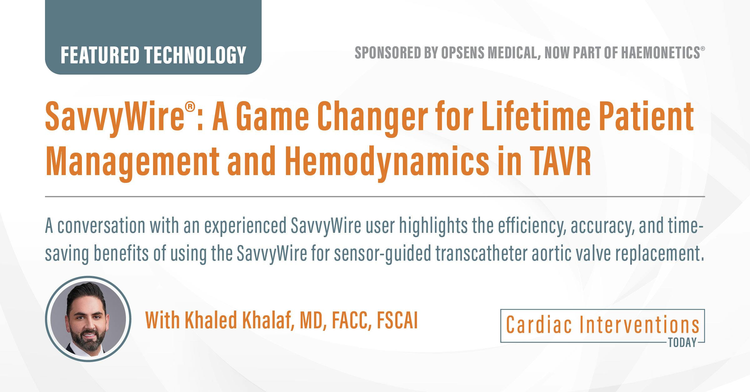 SavvyWire®: A Game Changer for Lifetime Patient Management and ...