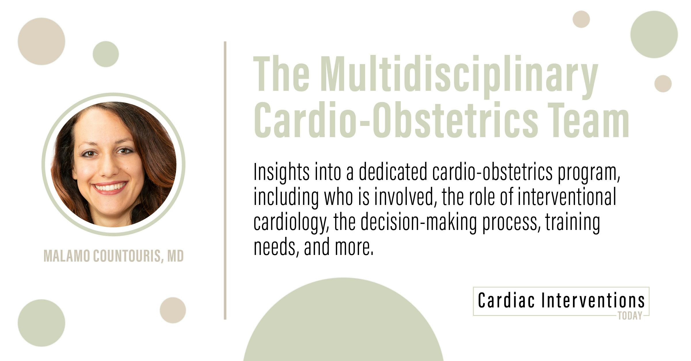 The Multidisciplinary Cardio-Obstetrics Team - Cardiac Interventions Today
