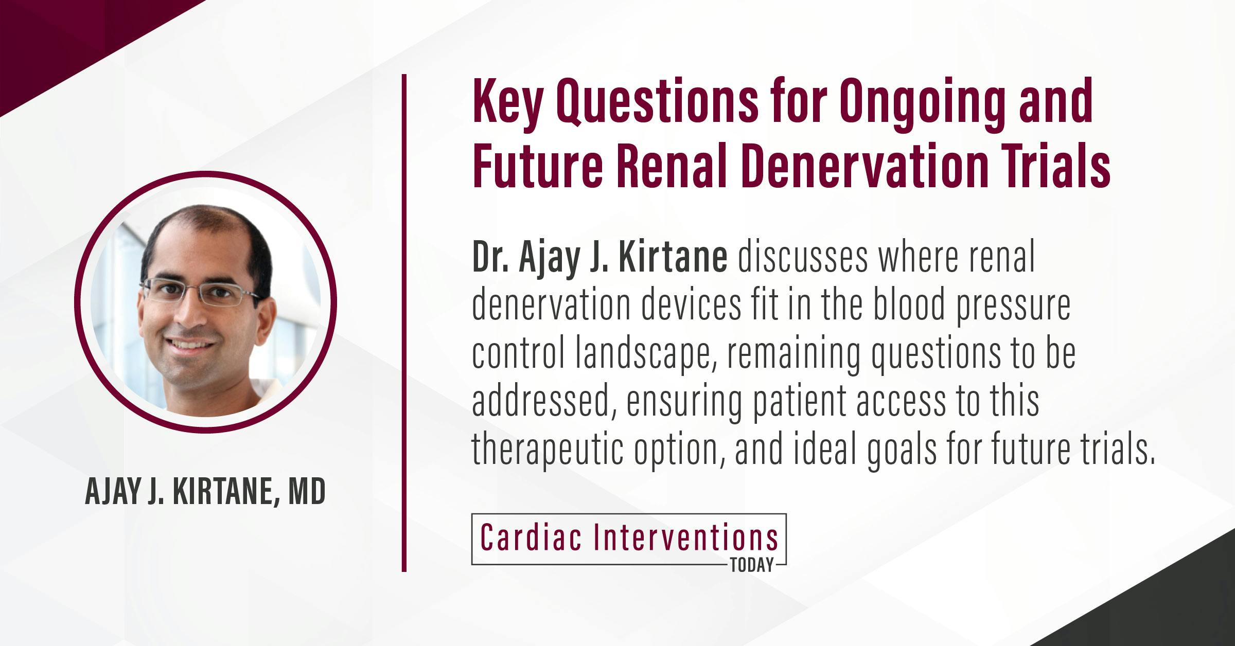 Key Questions for Ongoing and Future Renal Denervation Trials - Cardiac ...