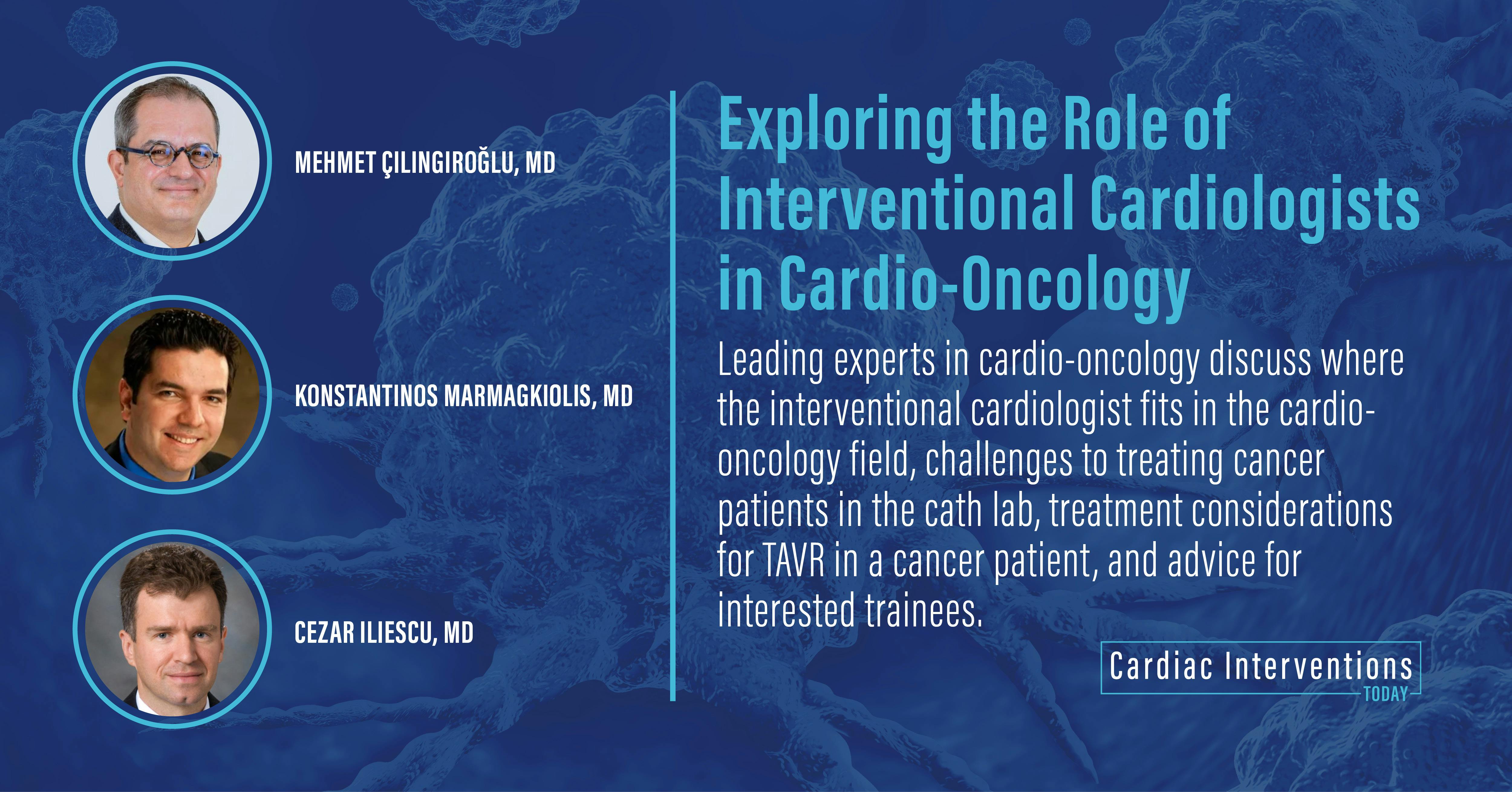 Exploring the Role of Interventional Cardiologists in Cardio-Oncology ...