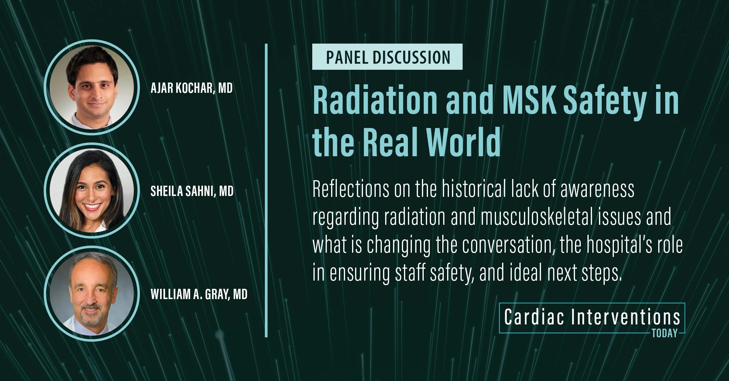 Radiation and MSK Safety in the Real World - Cardiac Interventions Today