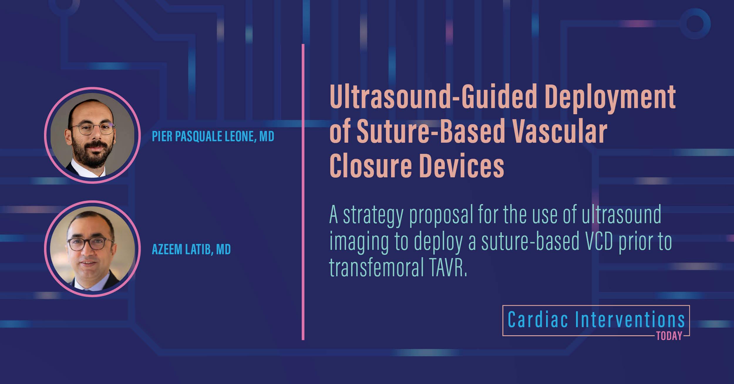 Ultrasound-Guided Deployment of Suture-Based Vascular Closure Devices ...
