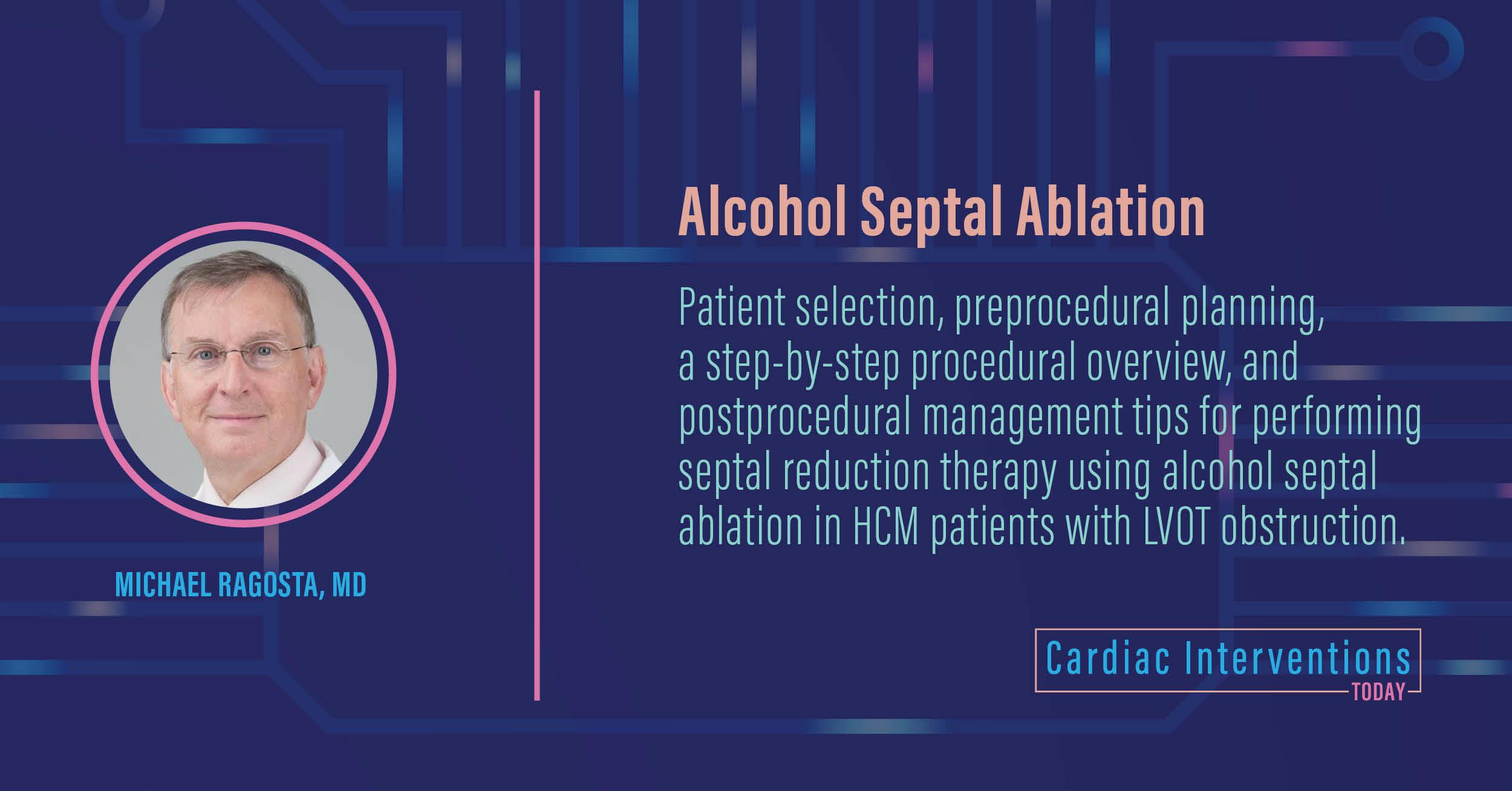 Alcohol Septal Ablation - Cardiac Interventions Today