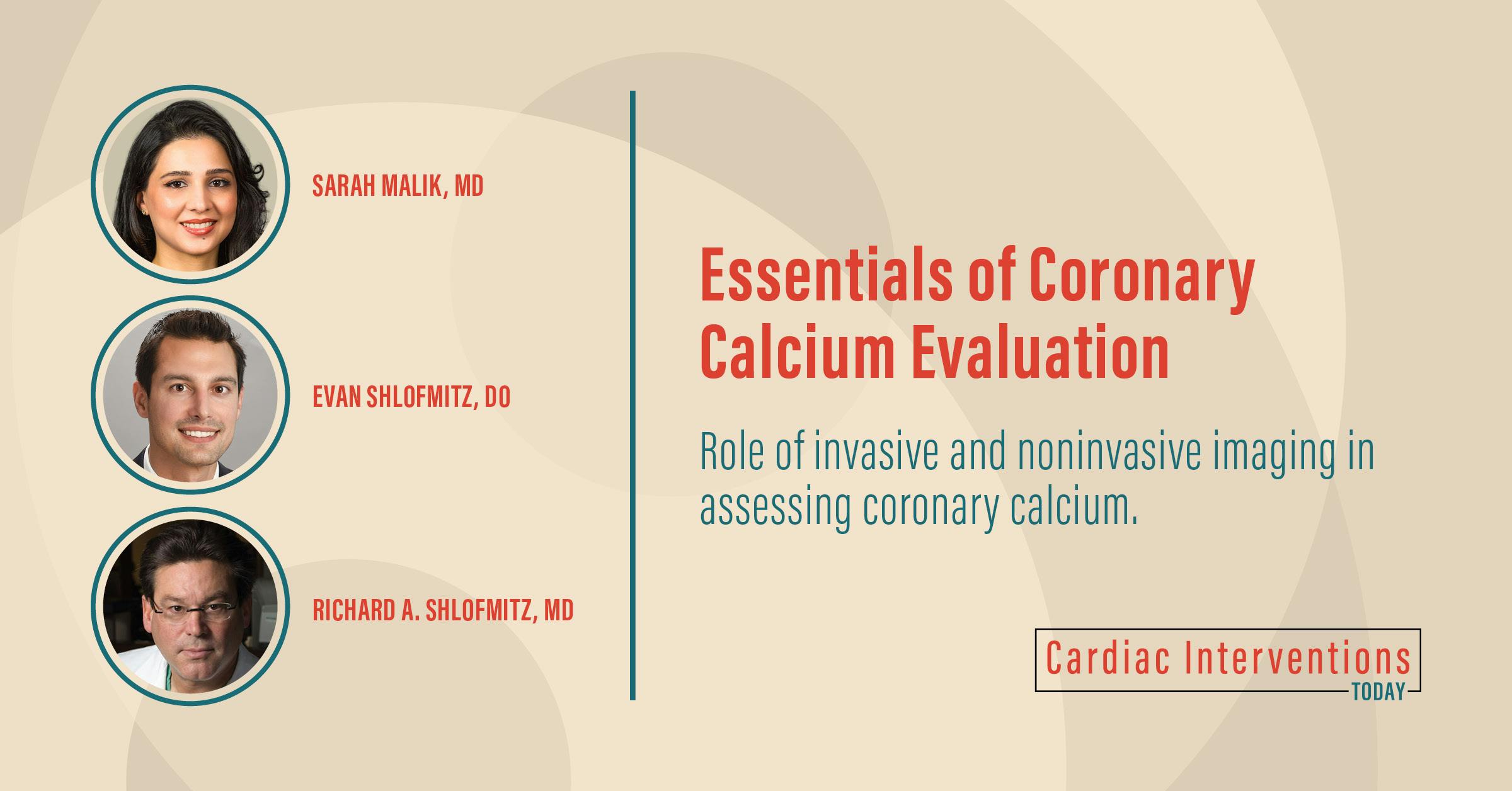 Essentials of Coronary Calcium Evaluation - Cardiac Interventions Today