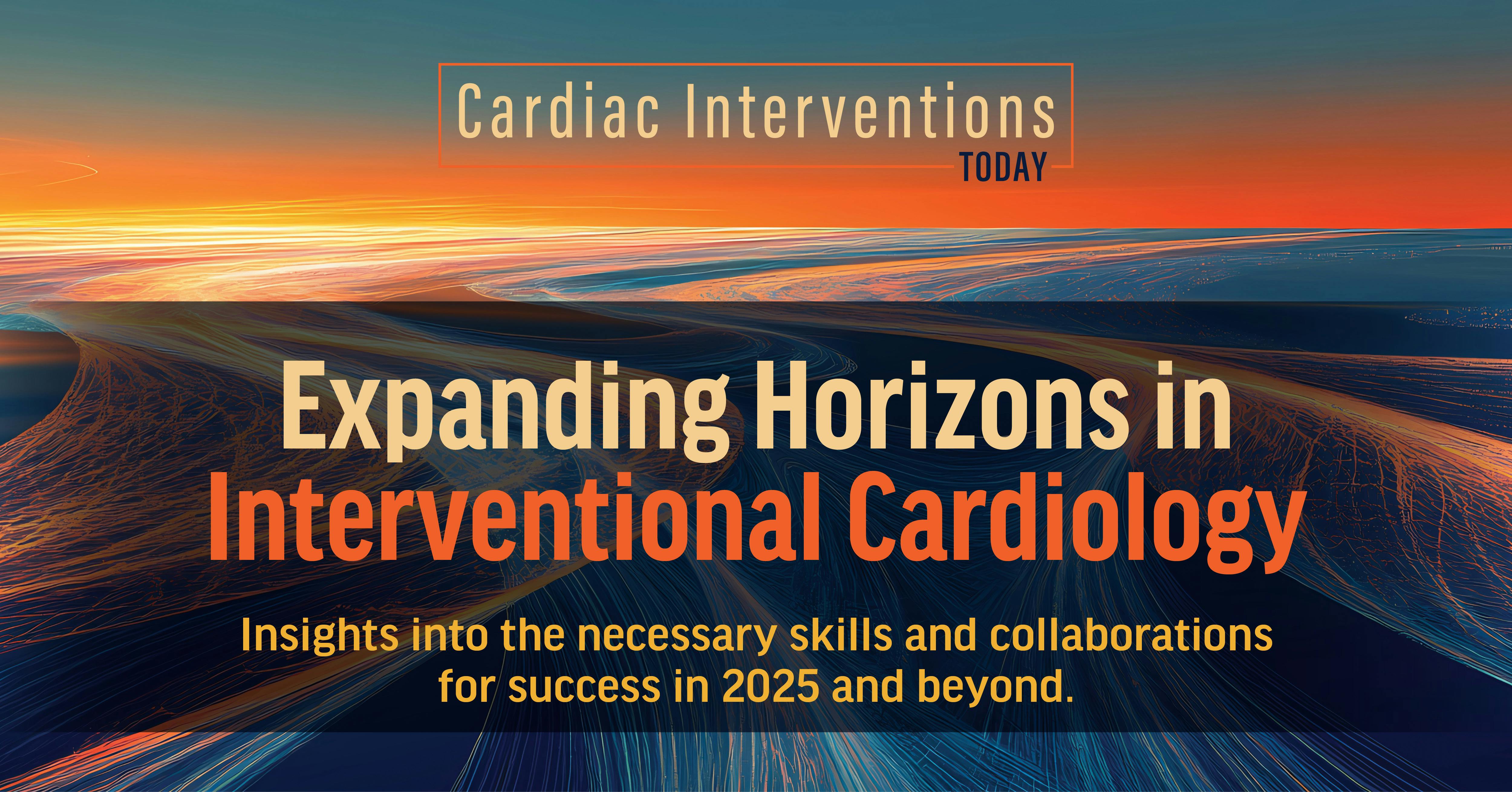 Expanding Horizons in Interventional Cardiology - Cardiac Interventions ...
