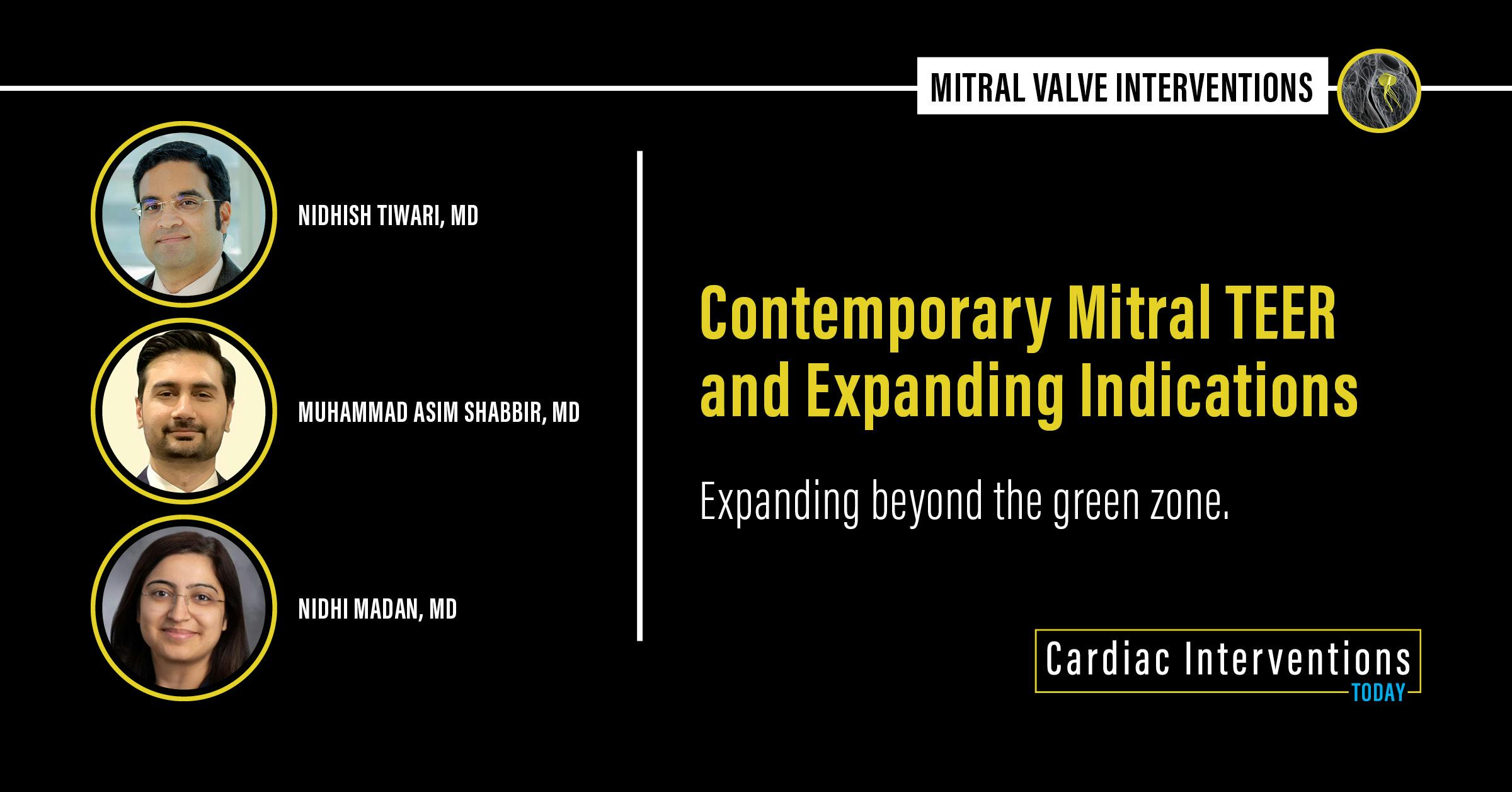 Contemporary Mitral TEER and Expanding Indications - Cardiac ...