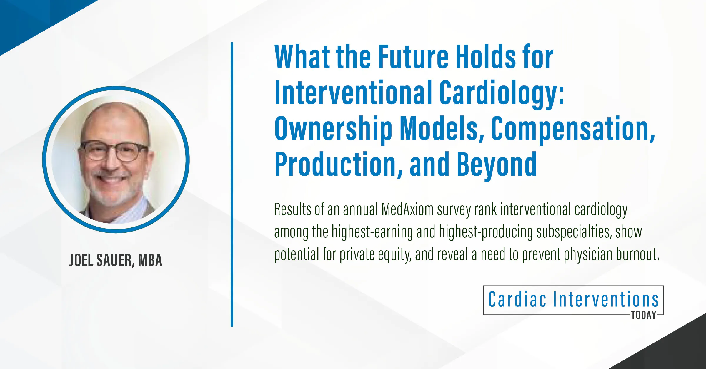 What the Future Holds for Interventional Cardiology: Ownership Models ...