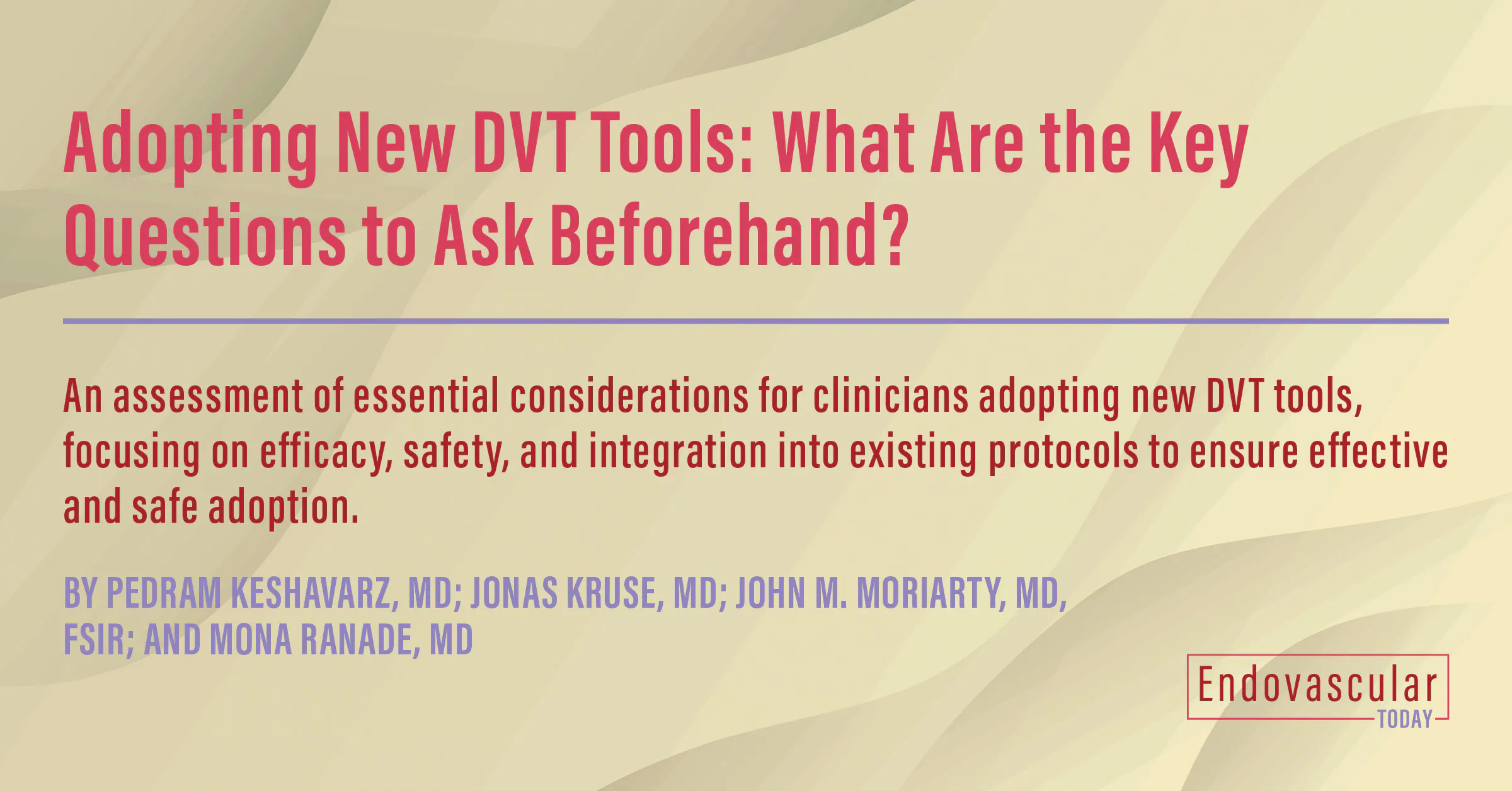 Adopting New DVT Tools: What Are the Key Questions to Ask Beforehand ...