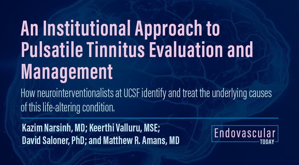 An Institutional Approach to Pulsatile Tinnitus Evaluation and ...