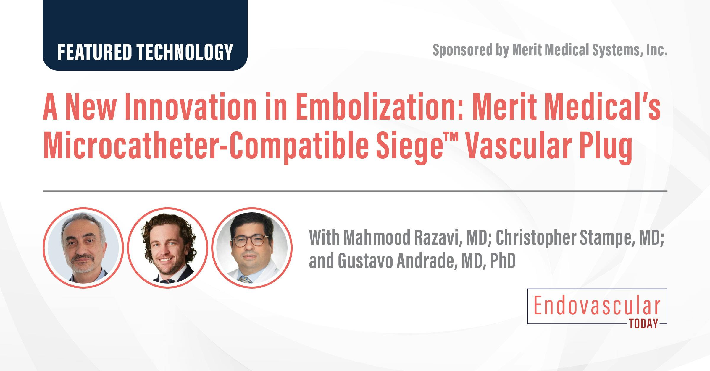 A New Innovation in Embolization: Merit Medical’s Microcatheter ...