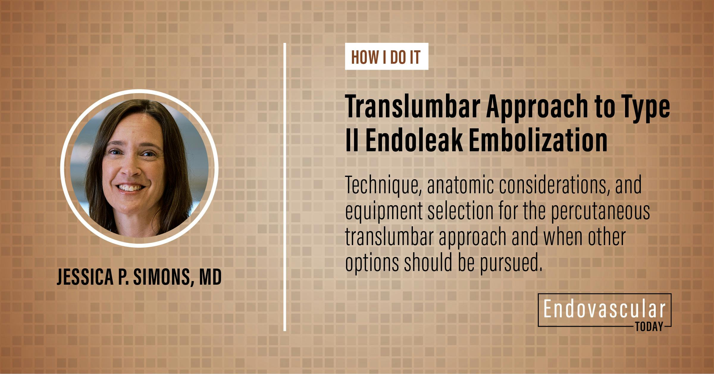How I Do It: Translumbar Approach to Type II Endoleak Embolization ...