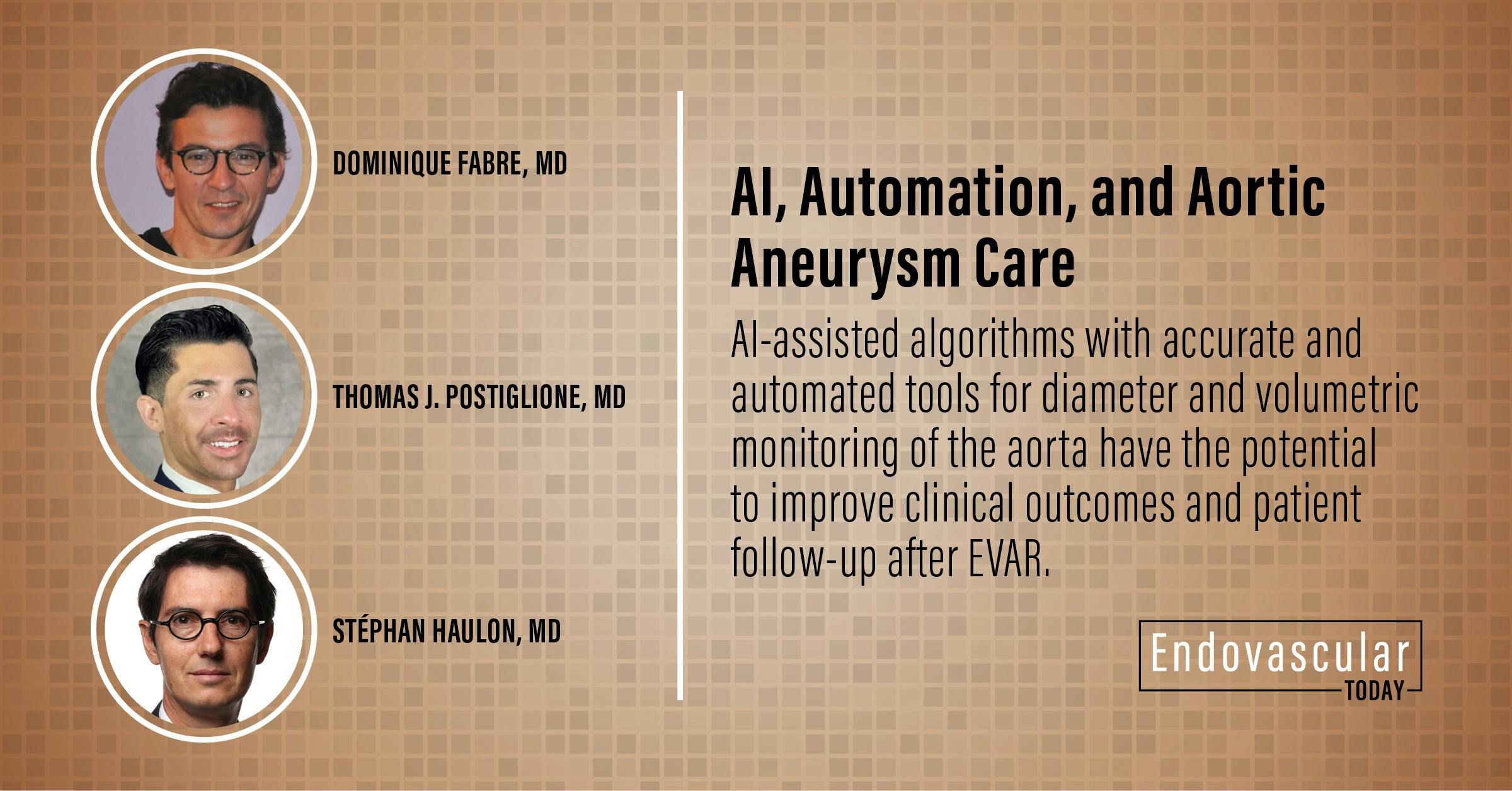 AI, Automation, and Aortic Aneurysm Care - Endovascular Today