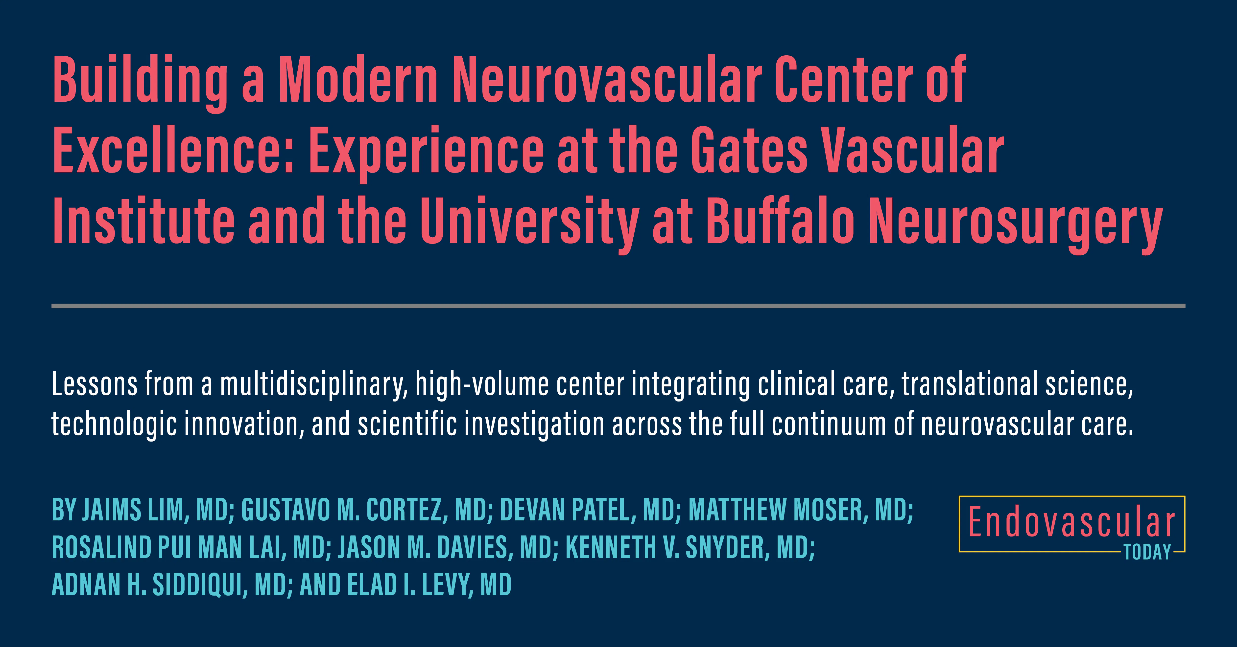 Building a Modern Neurovascular Center of Excellence: Experience at the ...