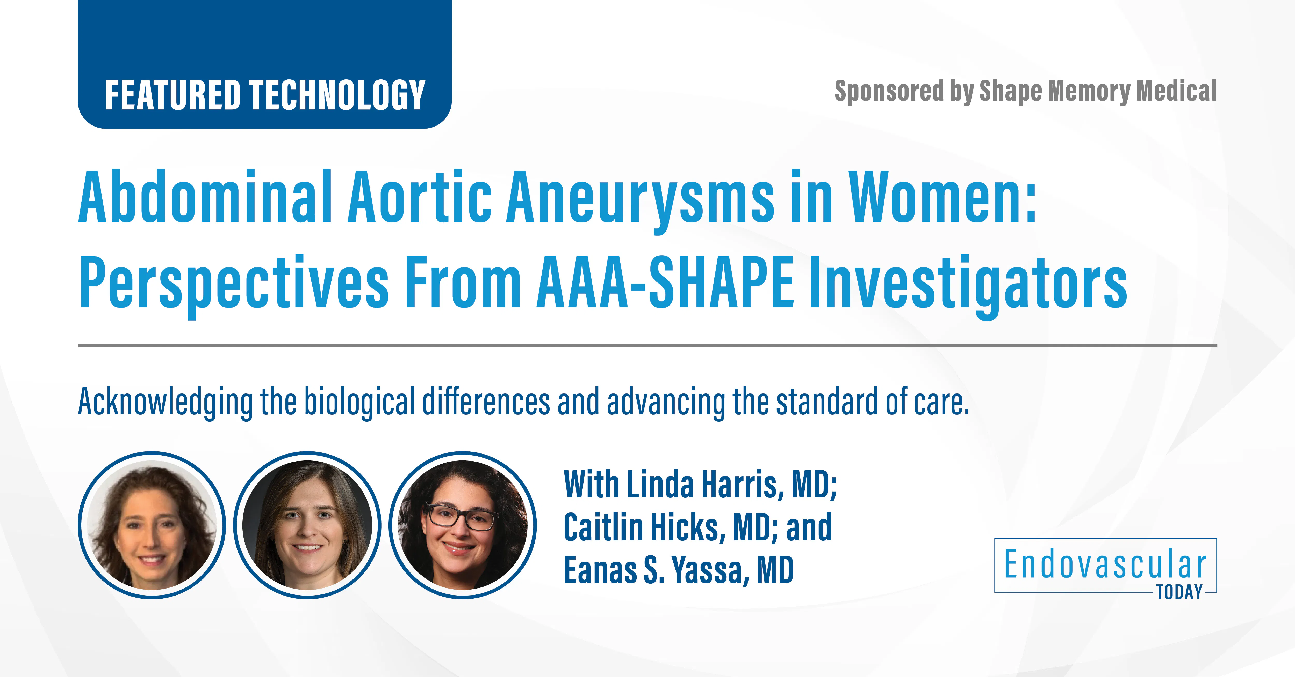 Abdominal Aortic Aneurysms in Women: Perspectives From AAA-SHAPE ...