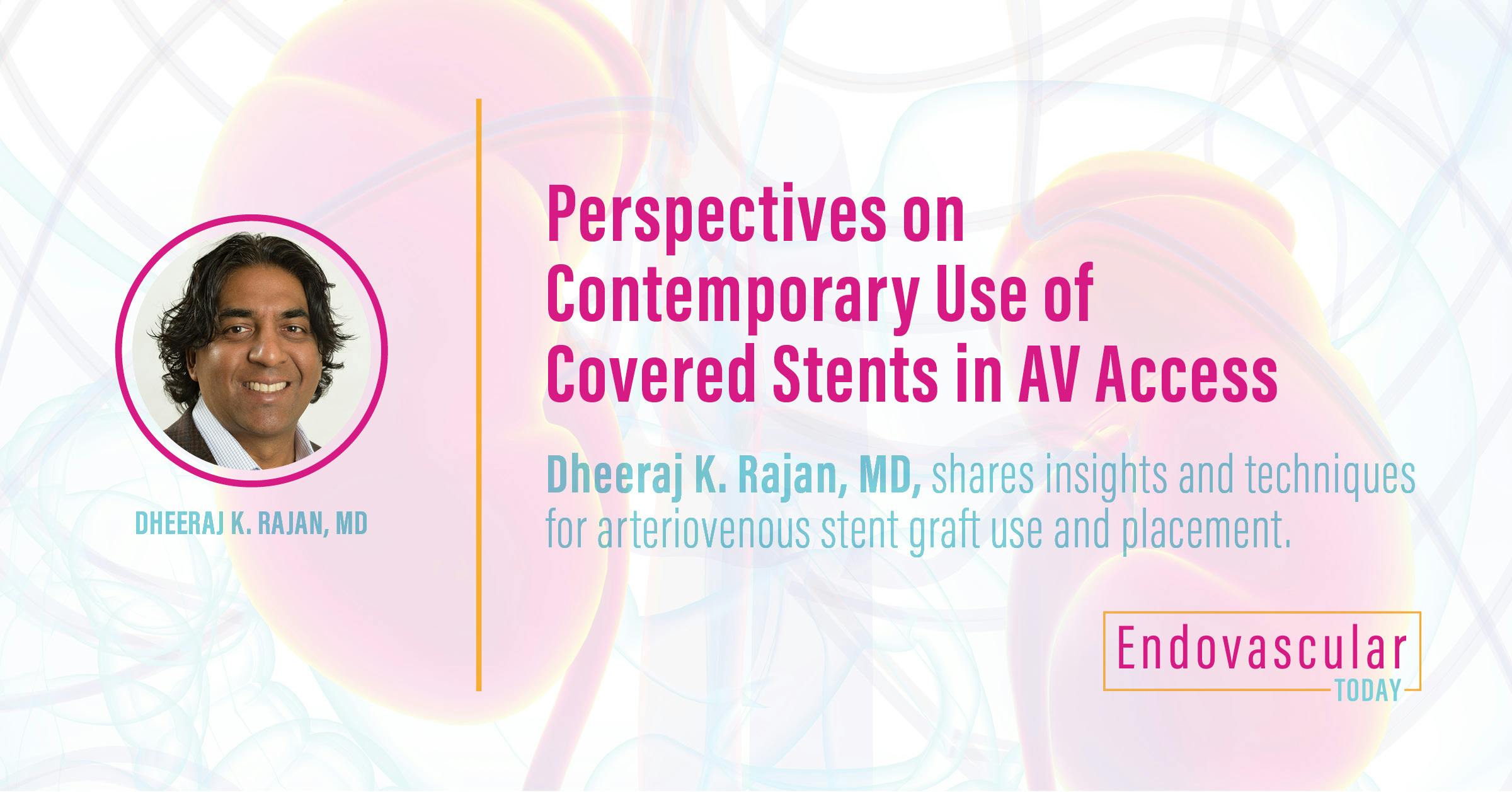 Perspectives on Contemporary Use of Covered Stents in AV Access ...