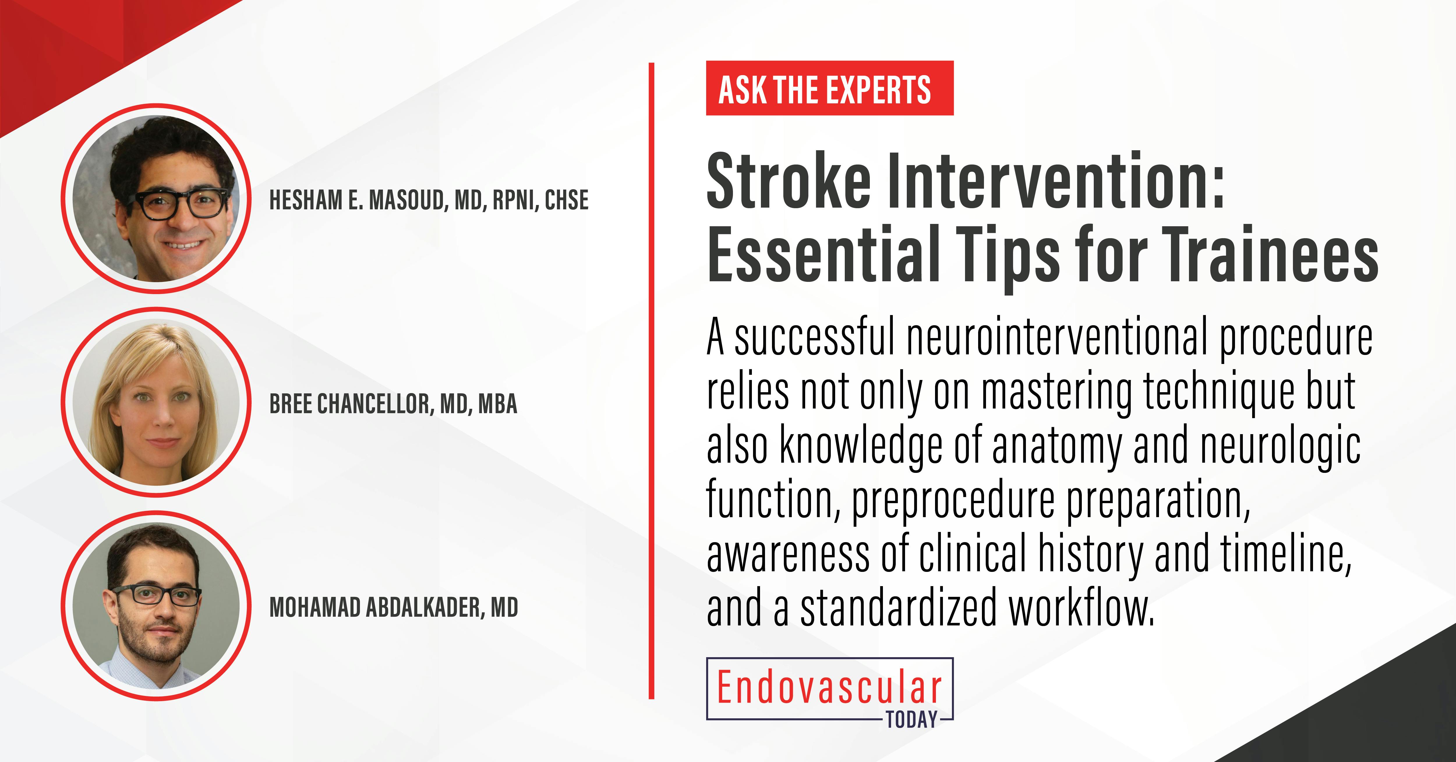 Stroke Intervention: Essential Tips for Trainees - Endovascular Today