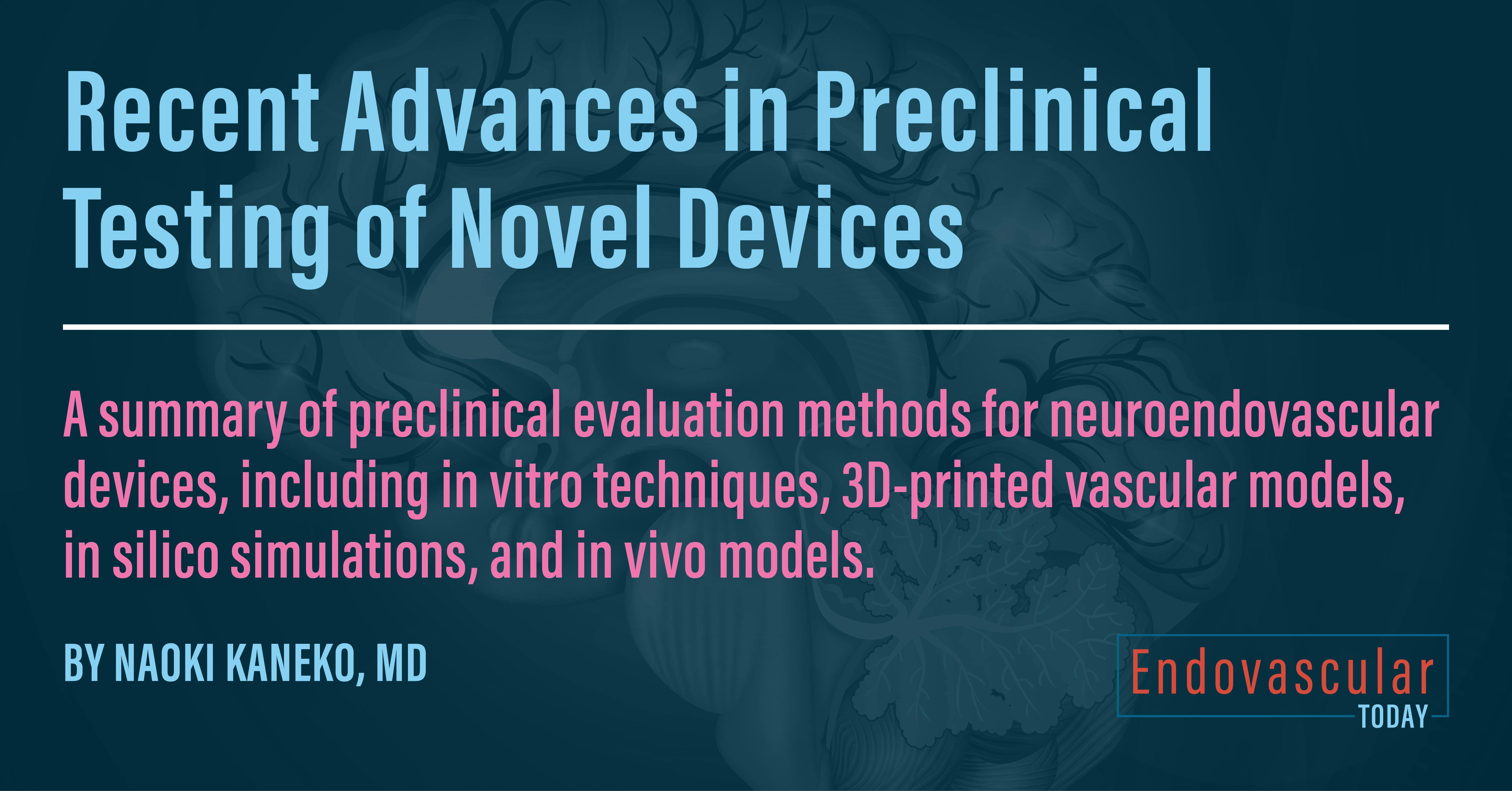Recent Advances in Preclinical Testing of Novel Devices - Endovascular ...