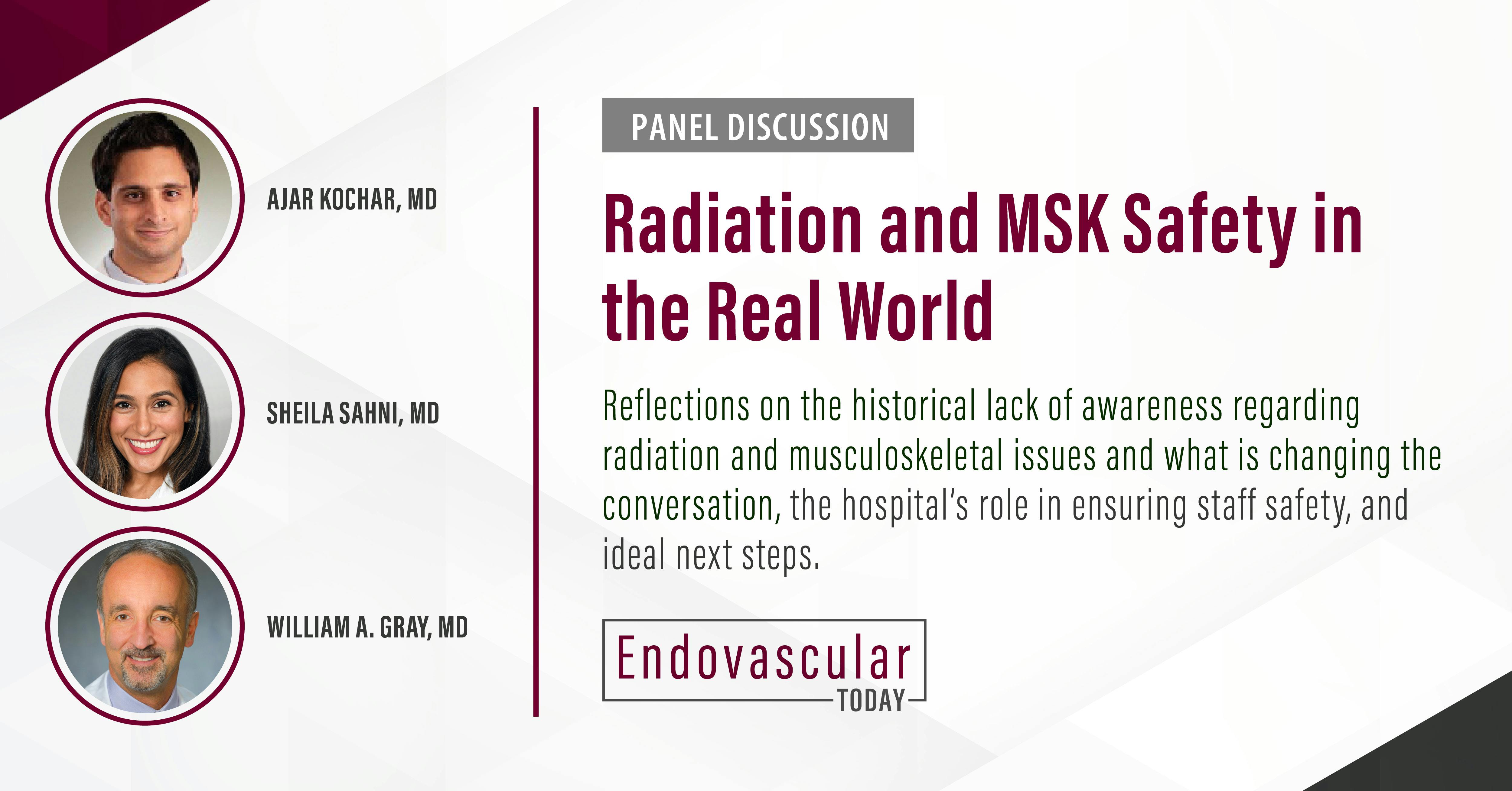 Radiation and MSK Safety in the Real World - Endovascular Today