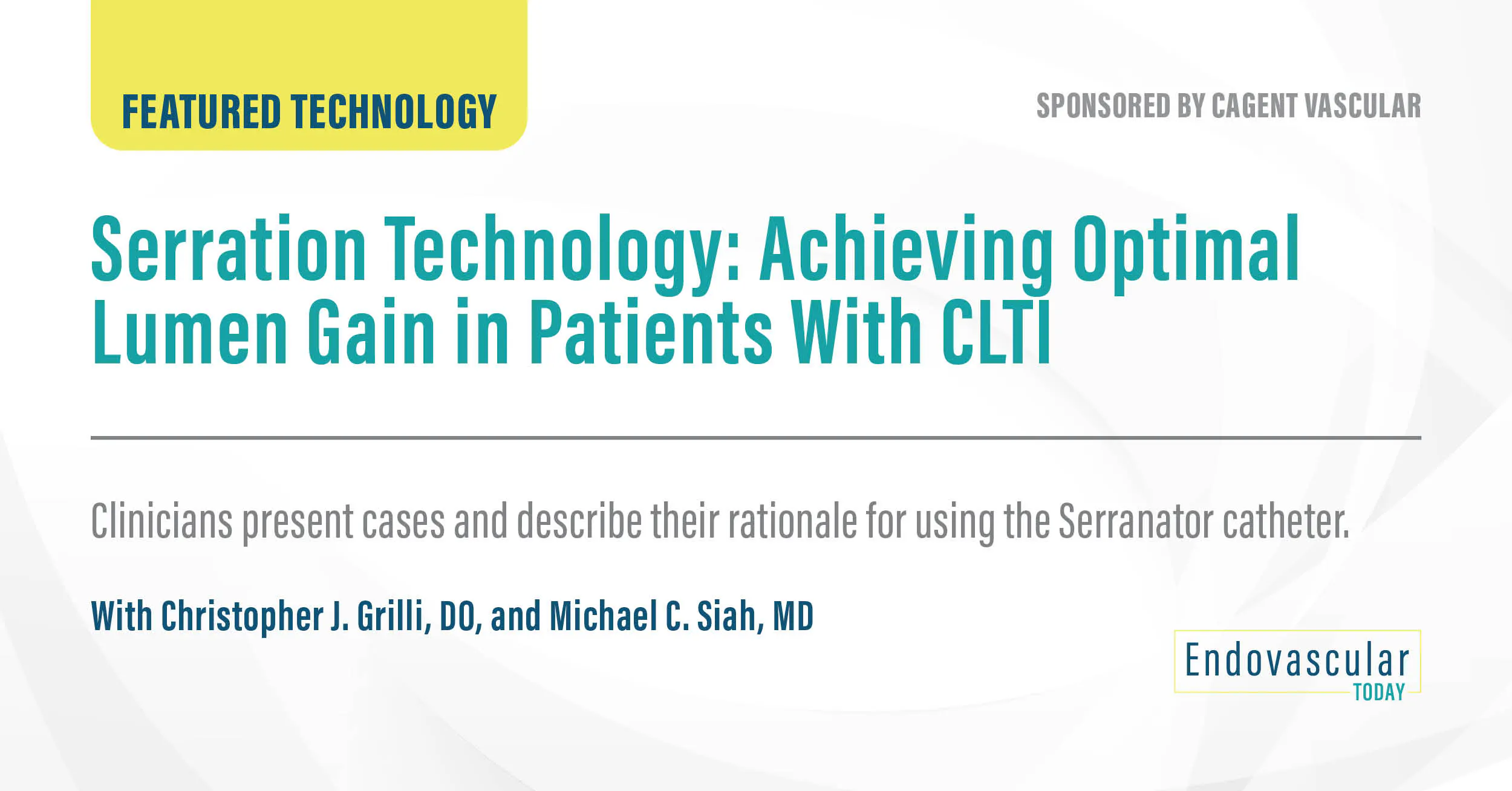 Serration Technology: Achieving Optimal Lumen Gain in Patients With ...
