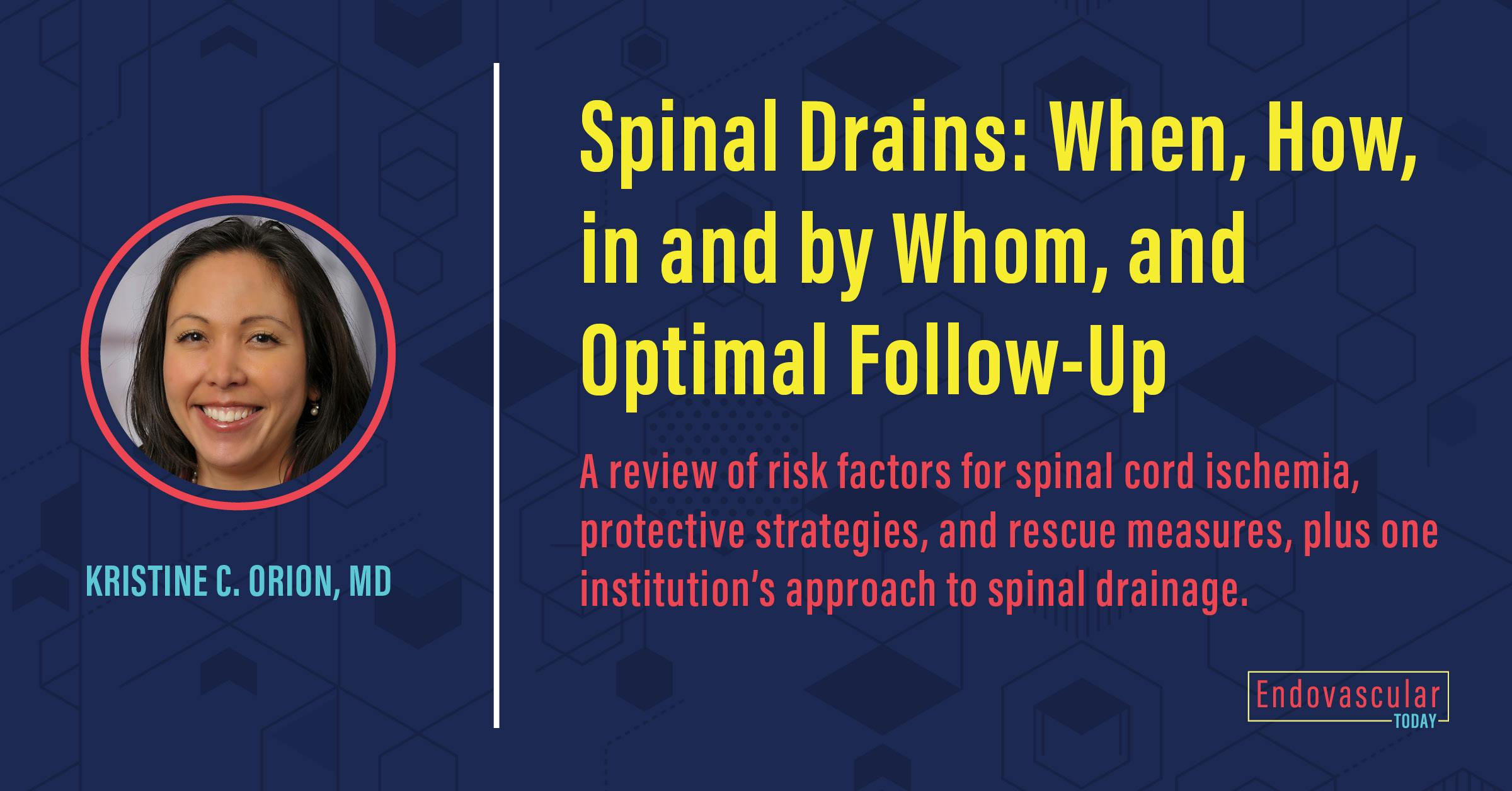 Spinal Drains: When, How, in and by Whom, and Optimal Follow-Up ...