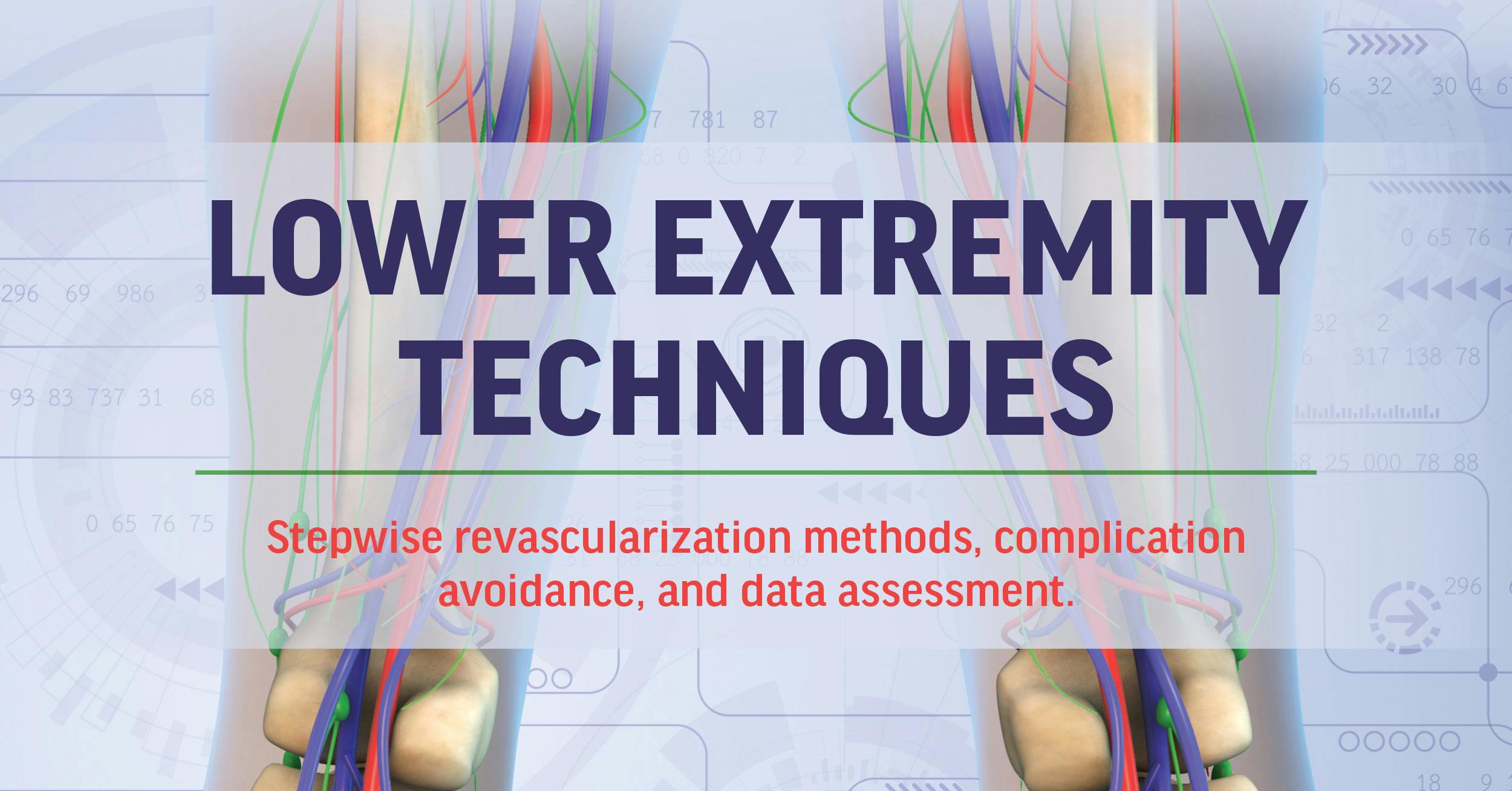 Lower Extremity Techniques - Endovascular Today