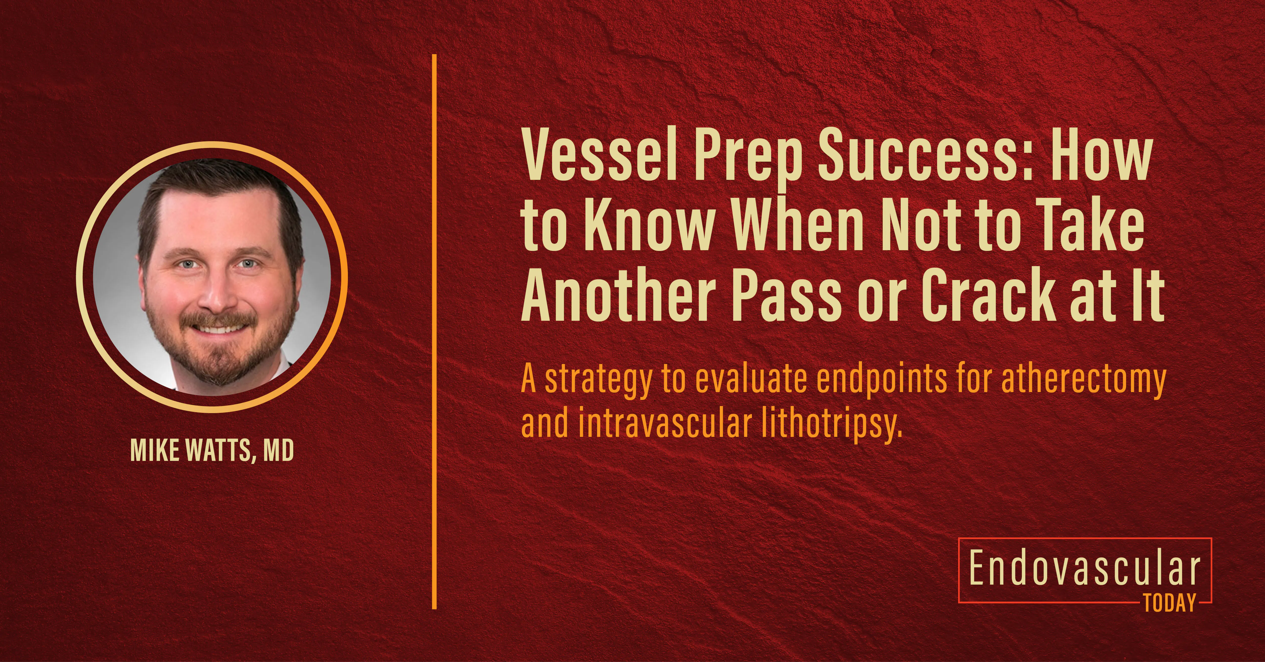 Vessel Prep Success: How to Know When Not to Take Another Pass or Crack ...