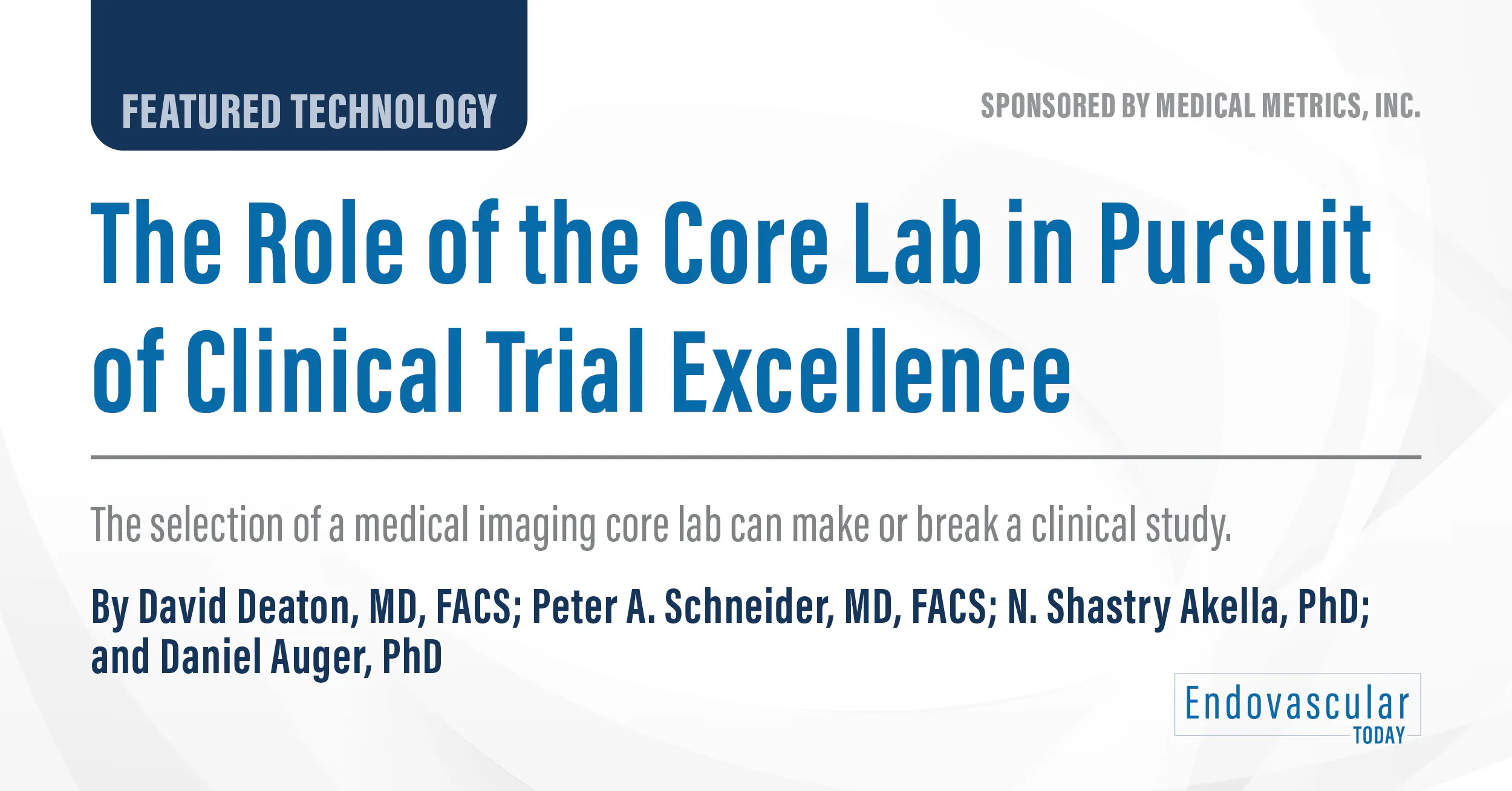 The Role of the Core Lab in Pursuit of Clinical Trial Excellence ...