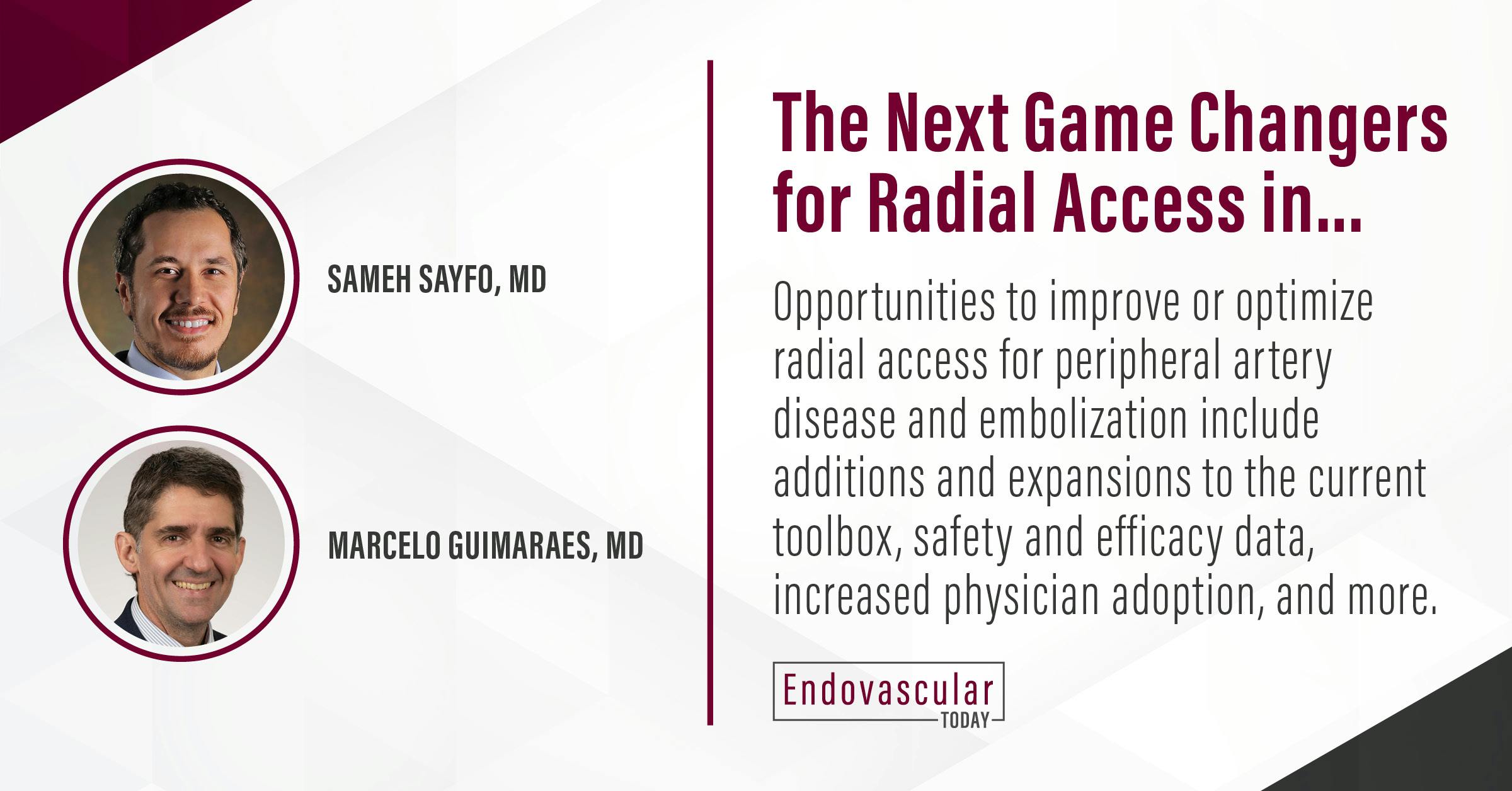 The Next Game Changers for Radial Access in… - Endovascular Today