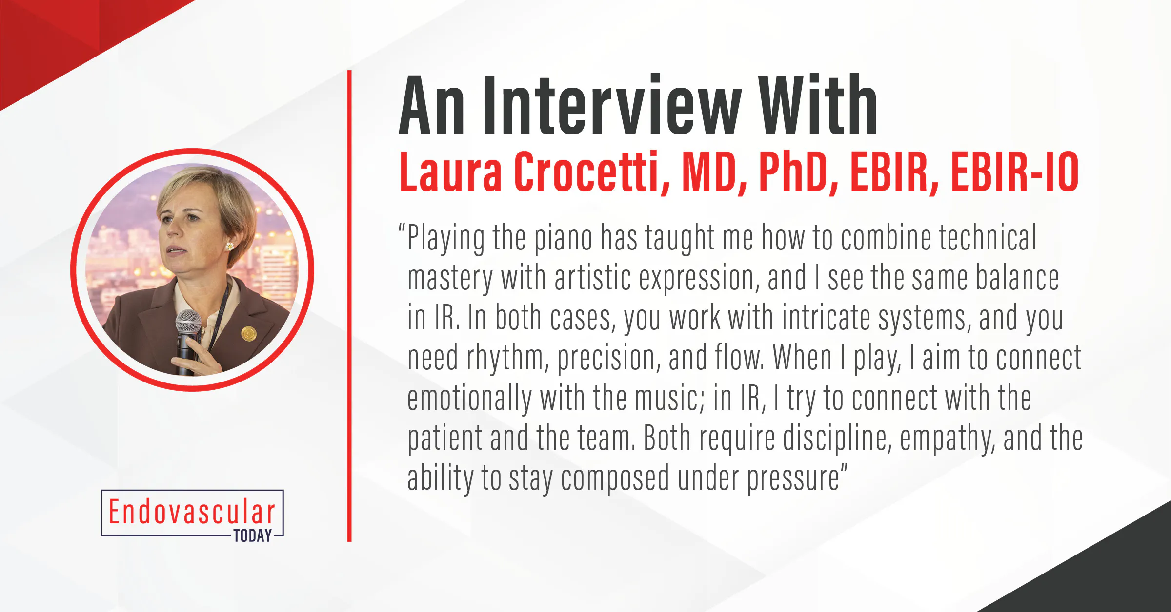 An Interview With Laura Crocetti, MD, PhD, EBIR, EBIR-IO - Endovascular ...