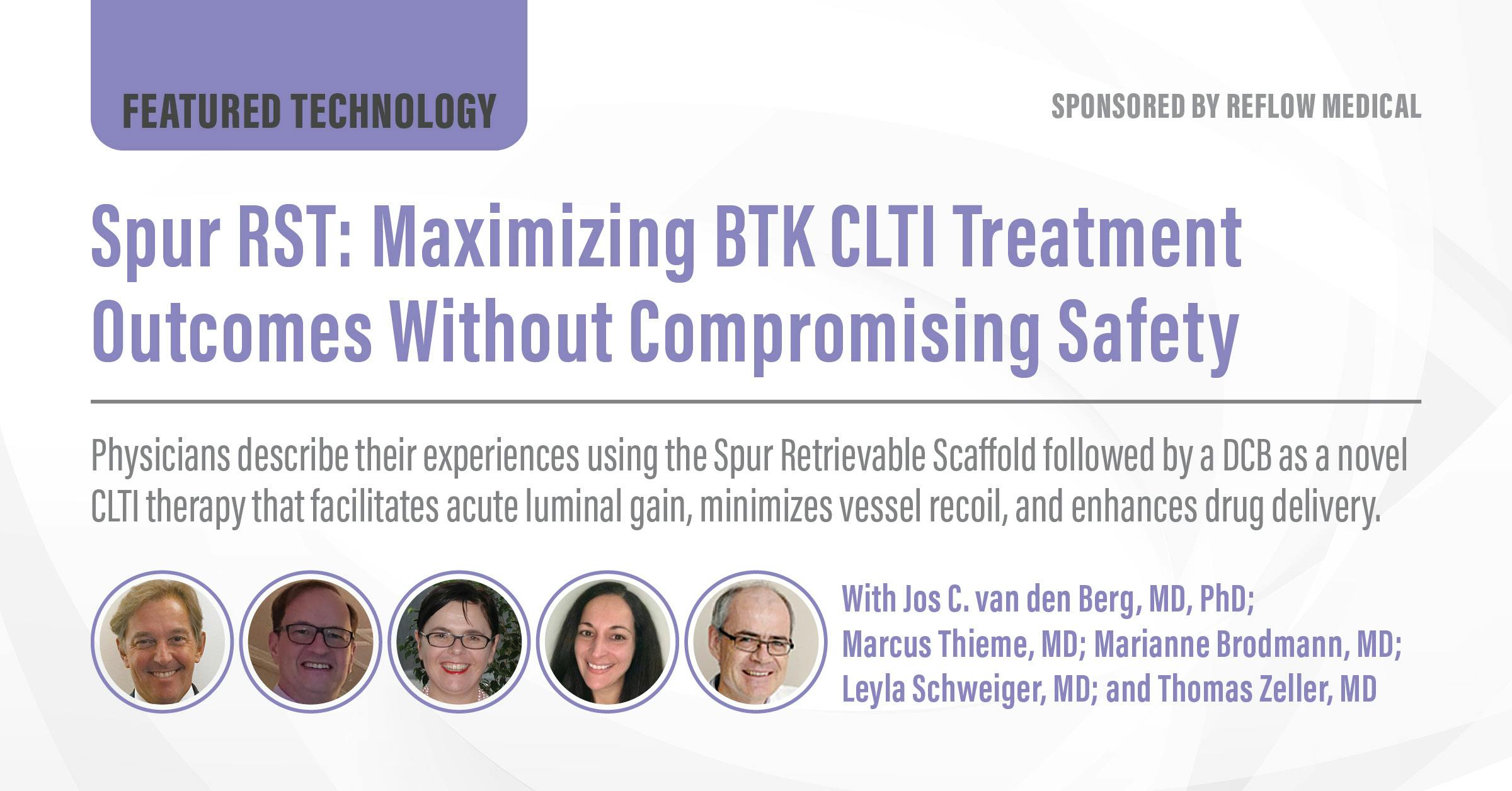 Spur RST: Maximizing BTK CLTI Treatment Outcomes Without Compromising ...