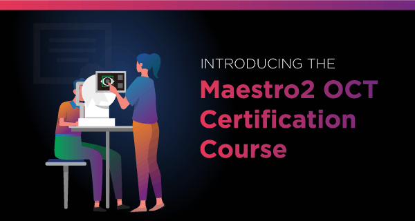 Topcon Offers Maestro2 OCT Certification Course - Eyewire+