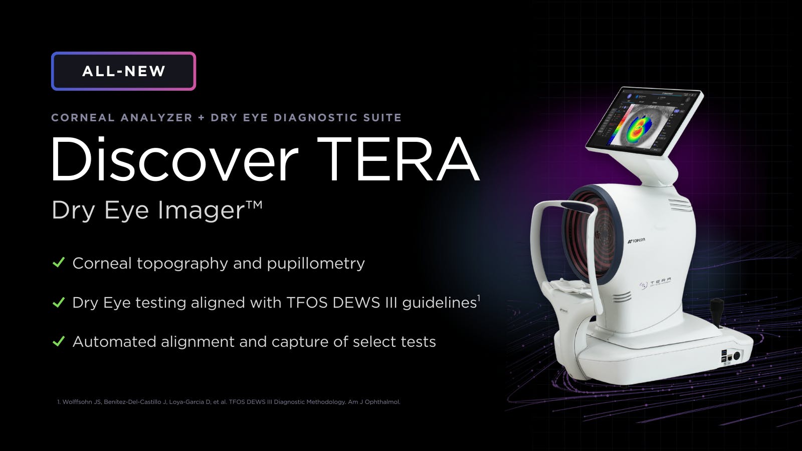 Topcon Healthcare Unveils TERA Dry Eye Imager for Dry Eye Diagnosis and ...