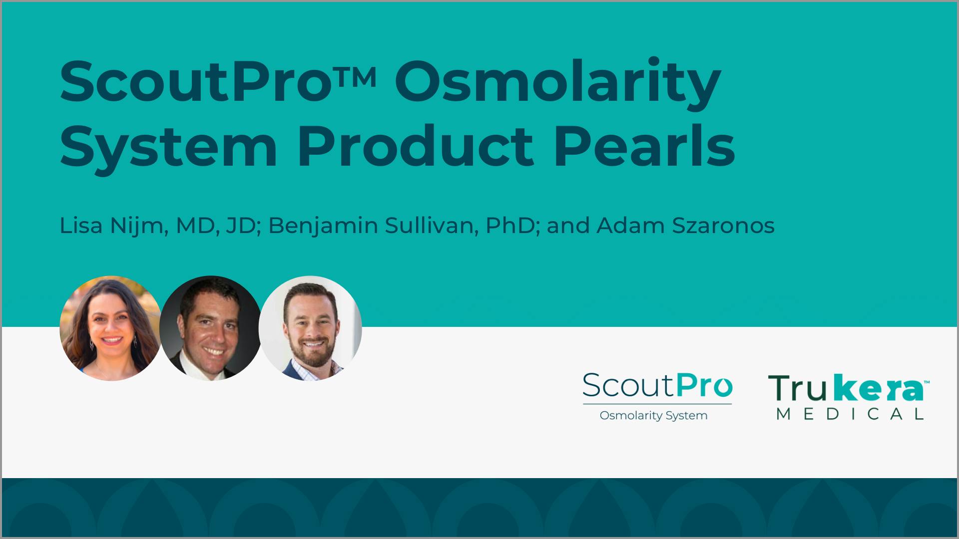 ScoutPro™ Osmolarity System Product Pearls - Eyetube